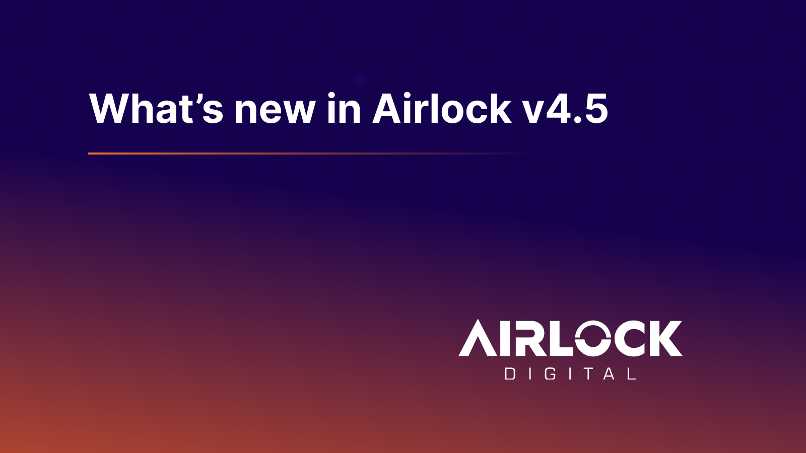 What’s new in Airlock v4.5